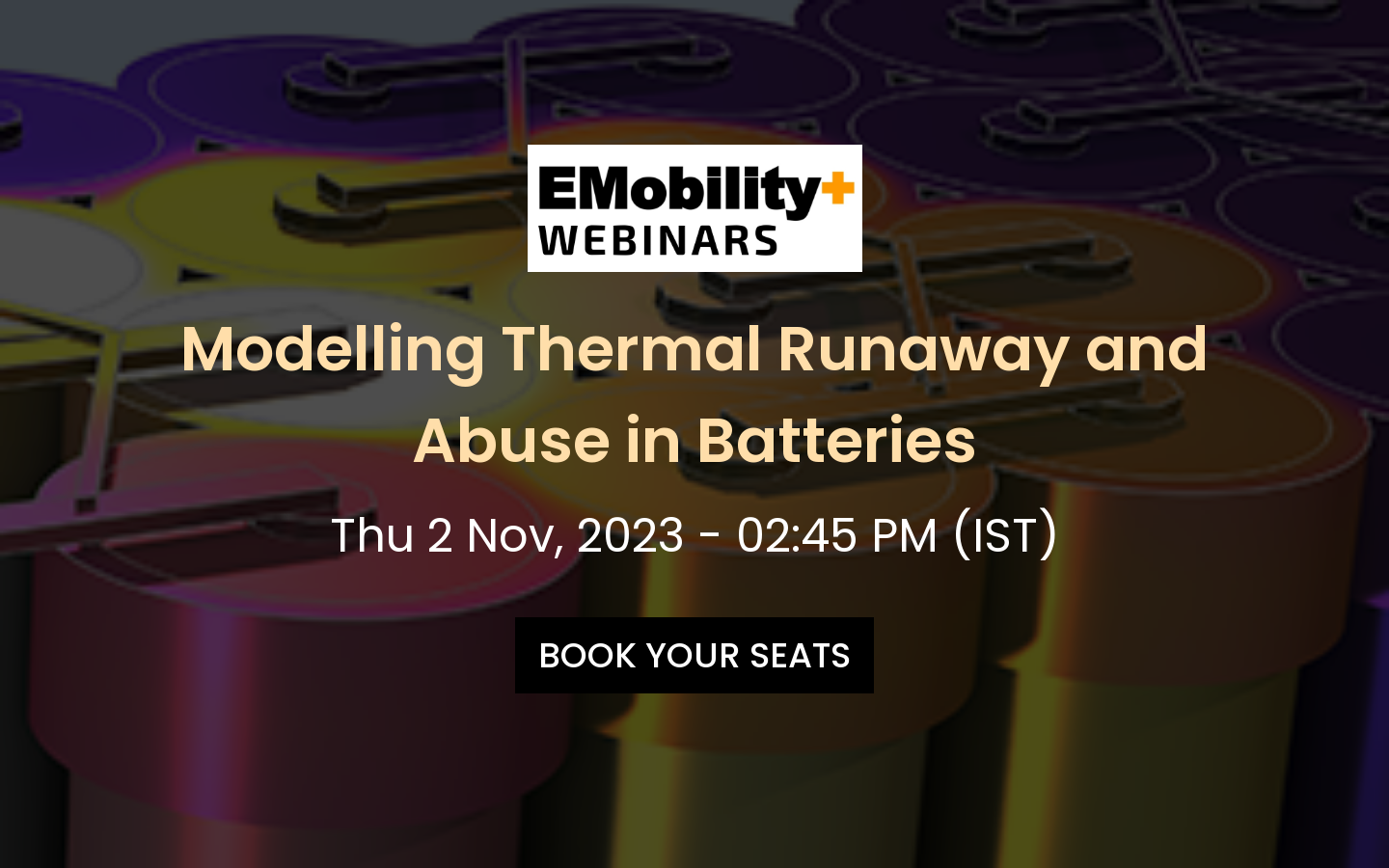 Modelling Thermal Runaway and Abuse in Batteries - EMobility+